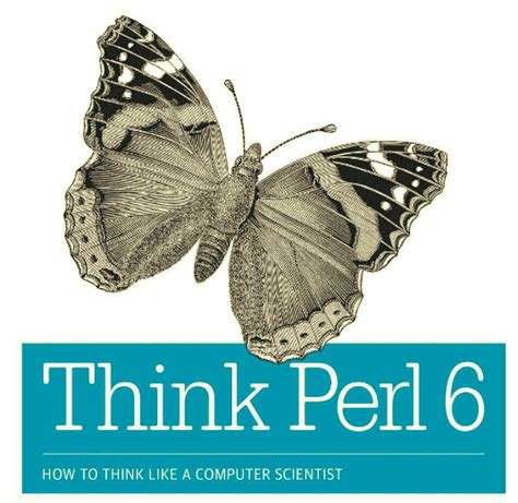 think perl 6 how to think like a computer scientist rosenfeld