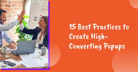 15 Best Practices To Create High Converting Popups Optimonk Blog