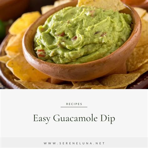 Easy Guacamole Dip Sereneluna