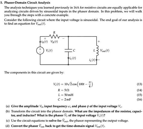 SOLVED Phasor Domain Circuit Analysis The Analysis Techniques You Learned Previously In A For