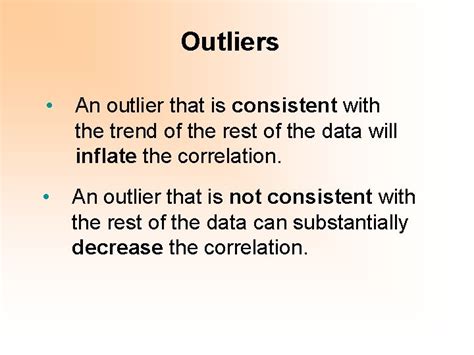 Correlation Relationships Can Be Deceiving Outliers An Outlier