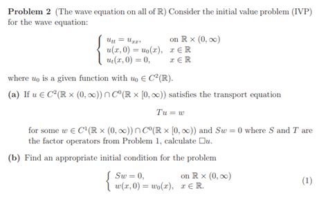 Solved Problem The Wave Equation On All Of R Consider Chegg Com