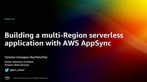 Aws Reinvent 2022 Building A Multi Region Serverless Application