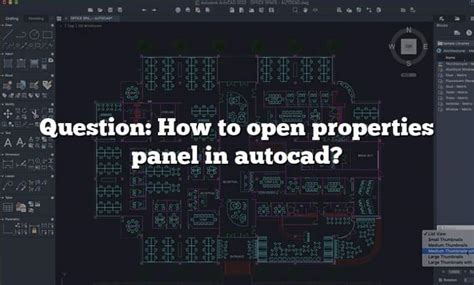 Question How To Open Properties Panel In Autocad