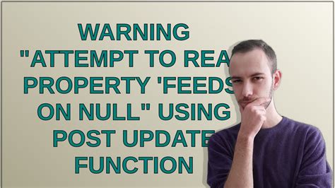 Wordpress Warning Attempt To Read Property Feeds On Null Using