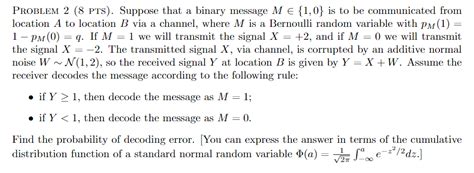 Solved Problem 2 8 Pts Suppose That A Binary Message M