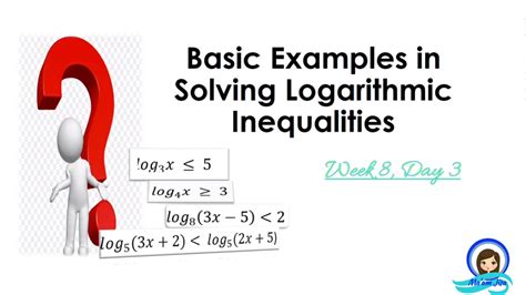 basic examples in solving logarithmic inequalities youtube