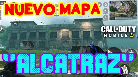 Nuevo Mapa Alcatraz En Call Of Duty Mobile Youtube