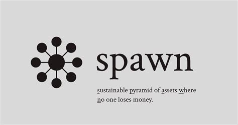 Spawn