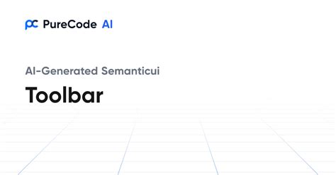 Build Great Semanticui Toolbar Components Faster Using Ai Tools