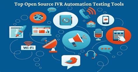 Top 7 Open Source Ivr Automation Testing Tools For Businesses