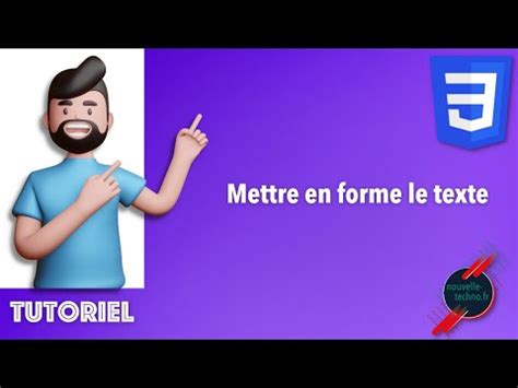 Mettre En Forme Le Texte En CSS Nouvelle Techno Fr
