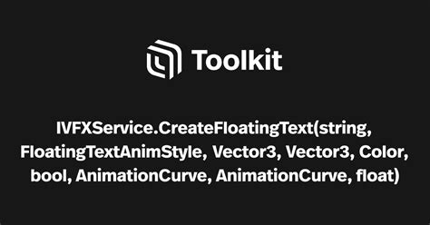 Ivfxservicecreatefloatingtext Spatial Creator Toolkit