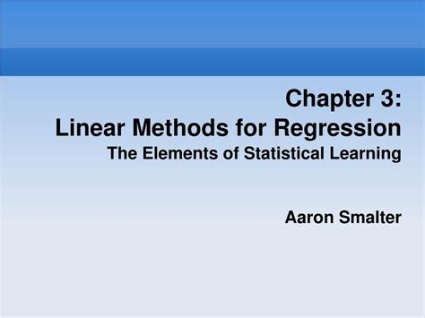 PPT Chapter 3 Linear Methods For Regression The Elements Of