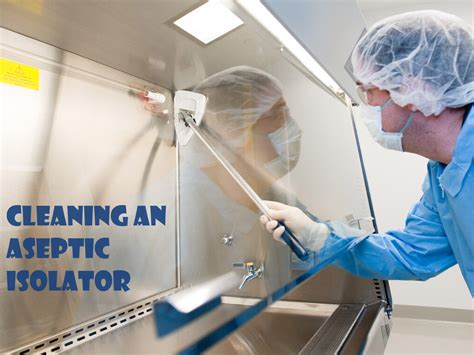 Cleaning An Aseptic Isolator Econo Green