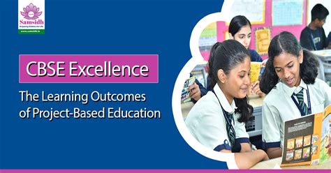 Cbse Excellence Learning Outcomes Of Project Based Education