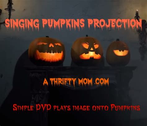 Singing Halloween Pumpkins Dvd Projection Onto Pumpkins A Thrifty Mom