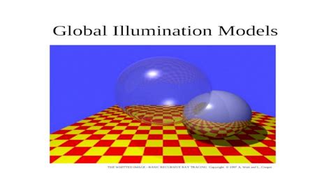 Ppt Global Illumination Models The Whitted Image Basic Recursive Ray Tracing Copyright