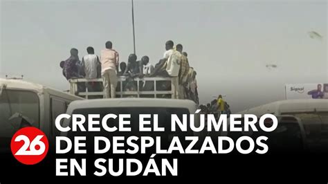 Crece El Número De Desplazados En Sudán Videos