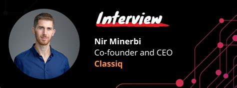 Interview Nir Minerbi Co Founder And Ceo At Classiq