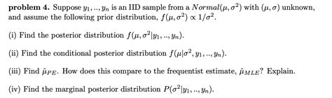 Solved Problem 4 Suppose Y1yn Is An Iid Sample From A