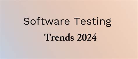 Software Testing Trends By Testing Assembly 2024 Visitors Vala