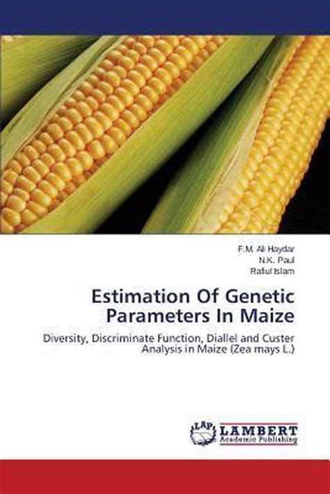 Estimation Of Genetic Parameters In Maize 9783659542220 Haydar F M Ali Boeken