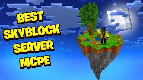 Skyblock Servers Mcpe Mahaoffshore