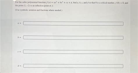 solved for the cubic polynomial function f x ax3 bx2 cx d