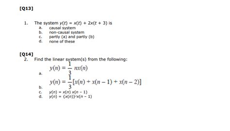 solved 1 the system y t x t 2x t 3 is a causal system