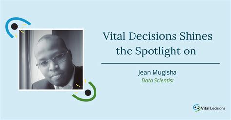 Employee Spotlight Jean Mugisha • Vital Decisions