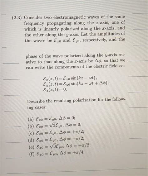 Solved 2 3 Consider Two Electromagnetic Waves Of The Same