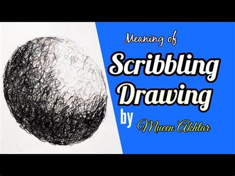 Scribbling Drawing Technique Scribbling Video Tutorial Activities 2020