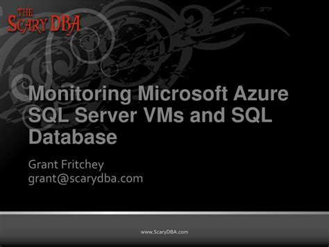 Ppt Monitoring Microsoft Azure Sql Server Vms And Sql Database Powerpoint Presentation Id