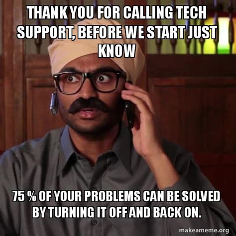 Tech Support Meme