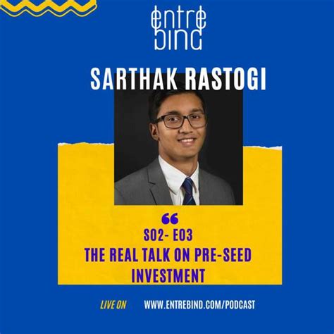 Sarthak Rastogi On Linkedin S02 E03 The Real Talk On Pre Seed Investment Sarthak Rastogi