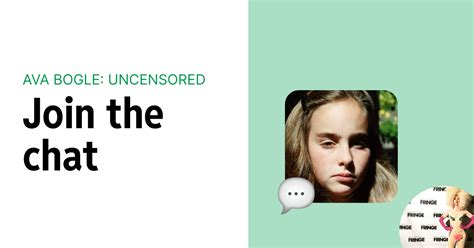 Ava Bogle Uncensored Chat