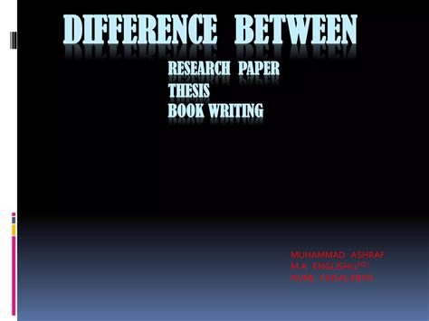 Difference Between Research Paper Thesisand Book Writing Pdf