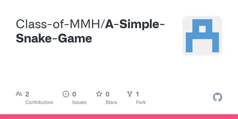 GitHub Class Of MMH A Simple Snake Game