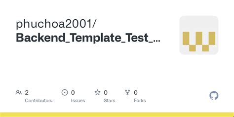 GitHub Phuchoa2001 Backend Template Test V1