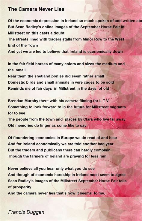 The Camera Never Lies Poem By Francis Duggan Poem Hunter