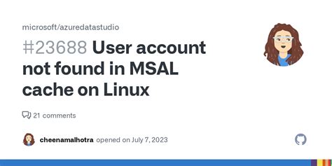 User Account Not Found In MSAL Cache On Linux Issue Microsoft Azuredatastudio GitHub