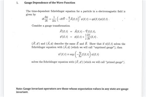 Solved Gauge Dependence Of The Wave Function The Chegg