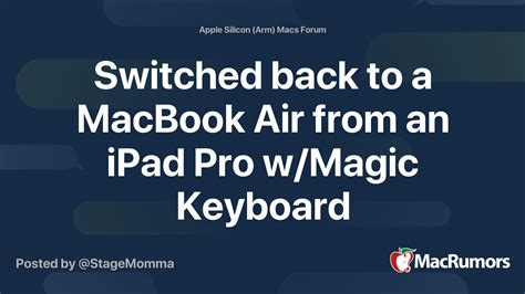 Switched Back To A Macbook Air From An Ipad Pro Wmagic Keyboard