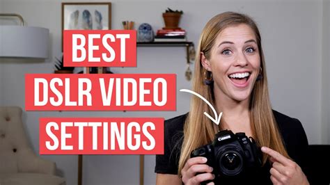 DSLR Settings For Video On YouTube Canon D Tutorial YouTube