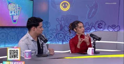 Veja Tudo O Que Rolou No Mesacast Bbb Desta Sexta 05 Vem Conferir