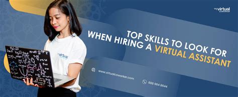 Top Skills To Look For When Hiring A Virtual Assistant
