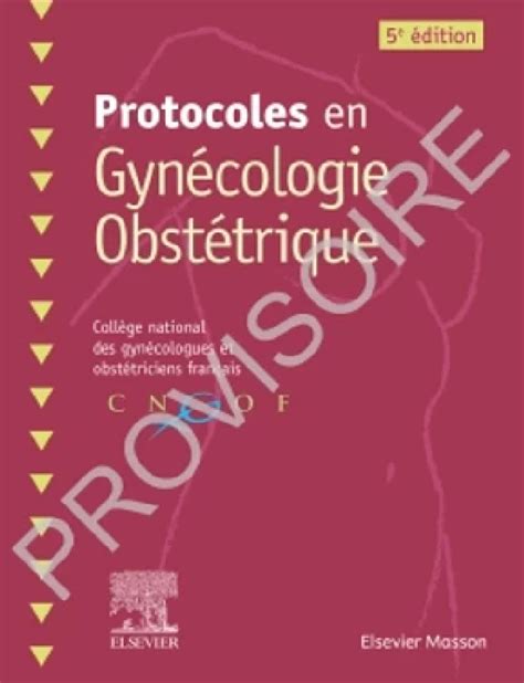 Protocoles En Gynécologie Obstétrique