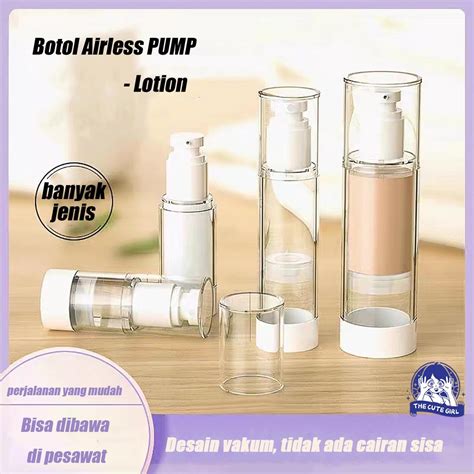 Jual Botol Airless PUMP Lotion Serum Travel Size Refillable Bottle