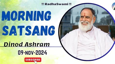 9 Nov Morning Satsang Dinod Ashram Radha Swami Dinod Radhaswami